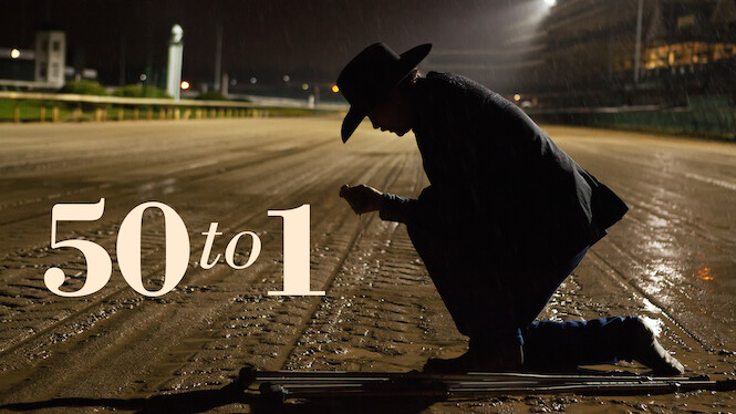 50 to 1 (2014) - Netflix | Flixable